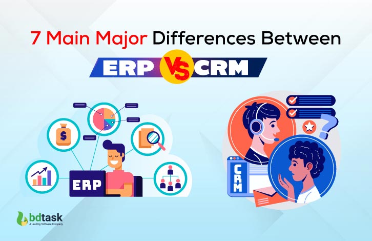 ERP vs CRM: 7 Main Key Differences